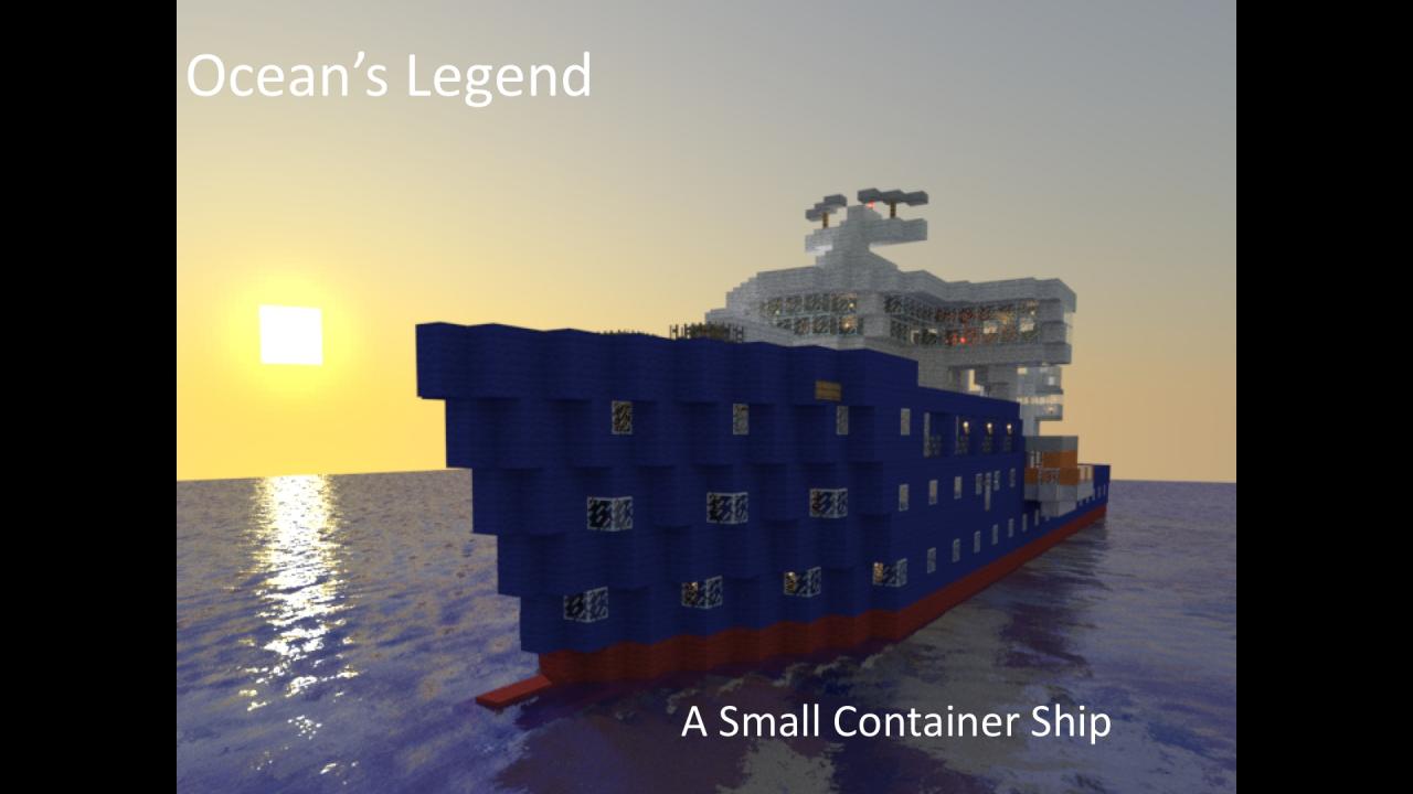 The Ocean's Legend - A Mid-Sized Container ship Minecraft Map