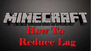 How To Reduce Lag on Minecraft