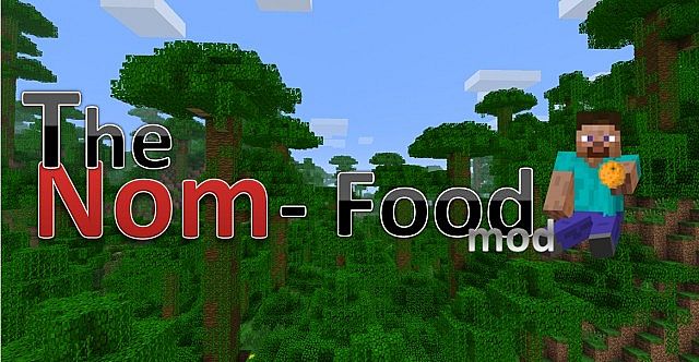 [1.4.6] [Forge] [SMP] The Nom-Food Mod by NomGaming Minecraft Mod