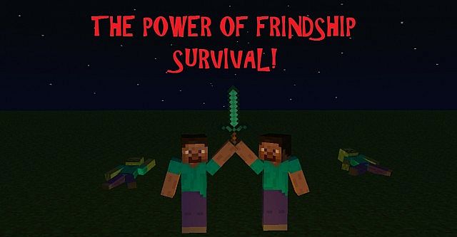 The Power Of Friendship Survival Contest Minecraft Map
