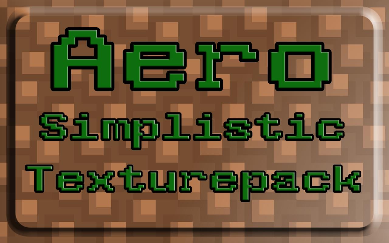Aero Texturepack [1.4.7][13w01b] Minecraft Texture Pack