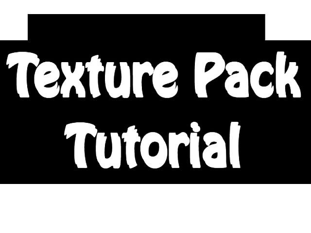 How to make a texture pack
