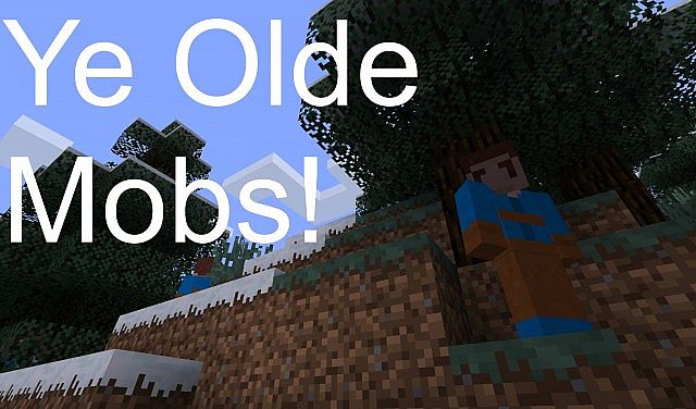 Ye olde mobs mod! [1.4.5] Adds Beast boy,Steve and Black Steve ...