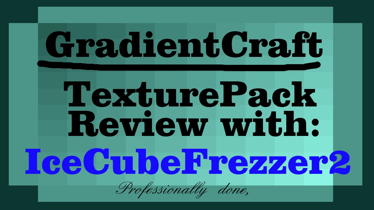 IceCraft (GradientCraft) 1.4.6 Minecraft Texture Pack