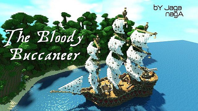 - The Bloody Buccaneer [Download + Schematic] Minecraft Map