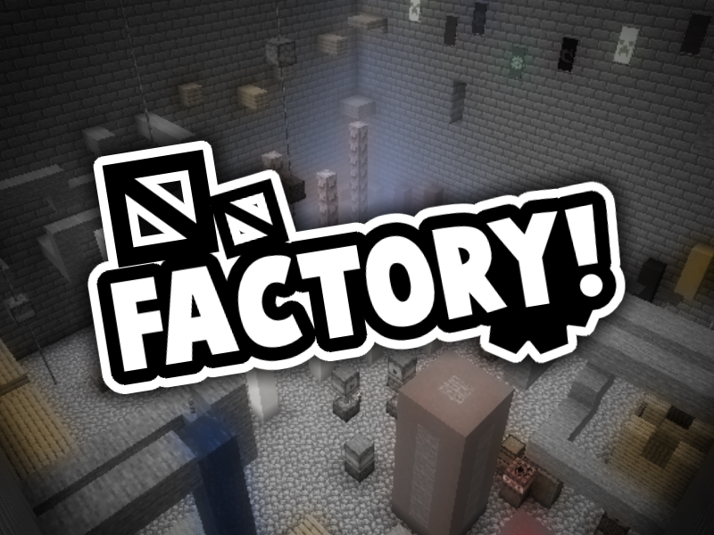 Factory! Minecraft Map