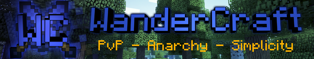 WANDERCRAFT SEMI-ANARCHY - PvP With No Hacks! - 1.8 Combat Minecraft Server
