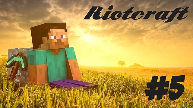 Riotcraft | #5 | Extending The House