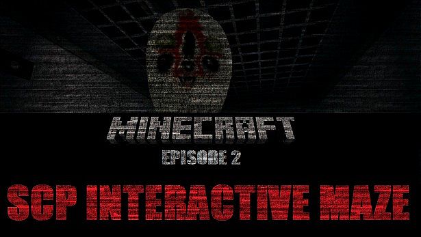 Minecraft: SCP-087-B interactive Maze Episode 2 !!!! Start Minecraft ...