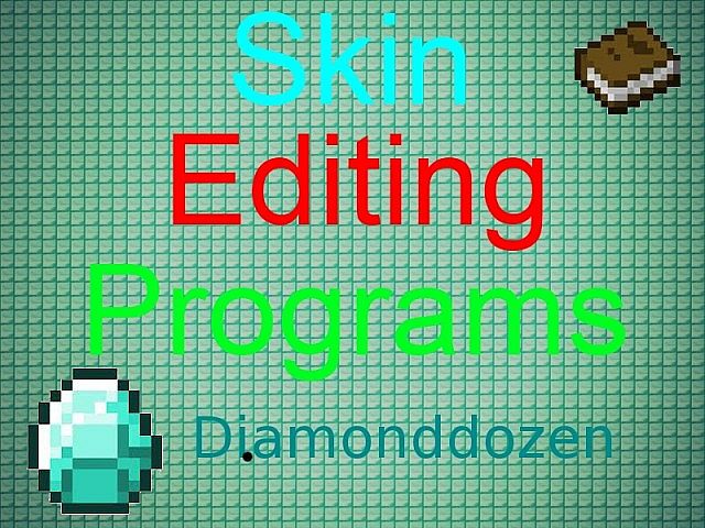 Skin Editing Programs - DiamondBlog Minecraft Blog
