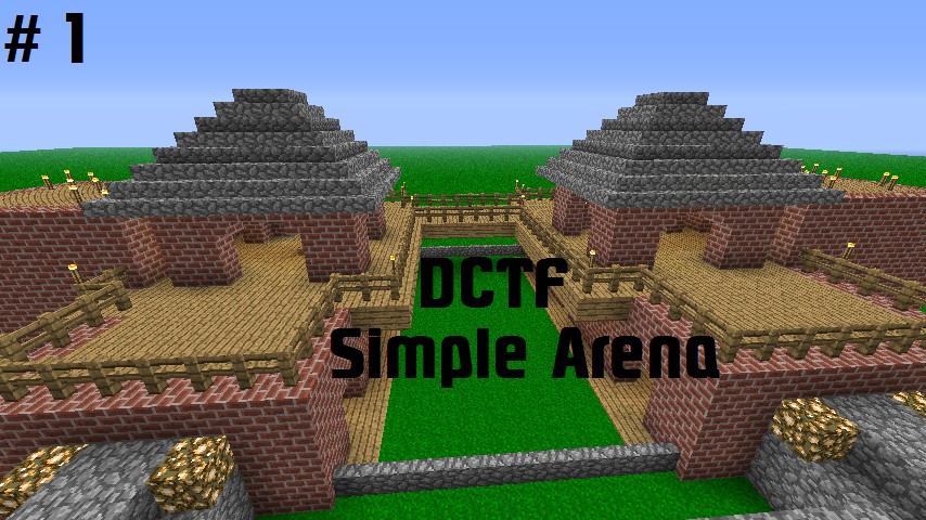 DCTF - Simple Arena Minecraft Map