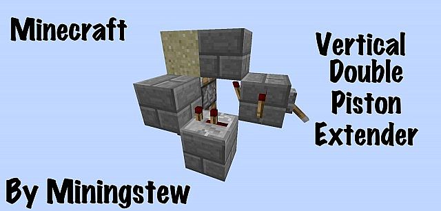 Compact Vertical Double Piston Extender (Sand/Gravel) Minecraft Project