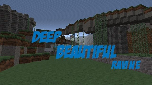 deep beautiful ravine Minecraft Map