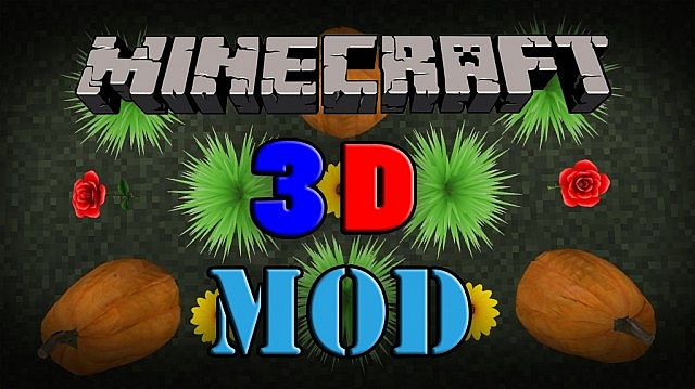 3D Mod (COOL 3D MODELS!) Minecraft Blog