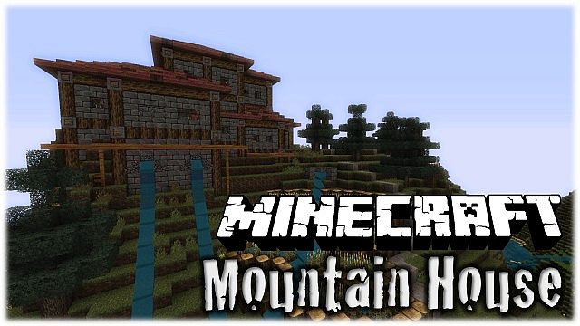 Mountain House Minecraft Map
