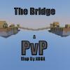 The Bridge PvP map By X88X Minecraft Map