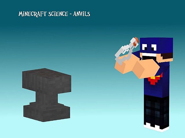 Minecraft Science - The Science of Anvils