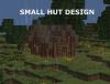 Small Hut Design [With Tutorial] Minecraft Map