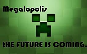 Megalopolis -Update1- Minecraft Map