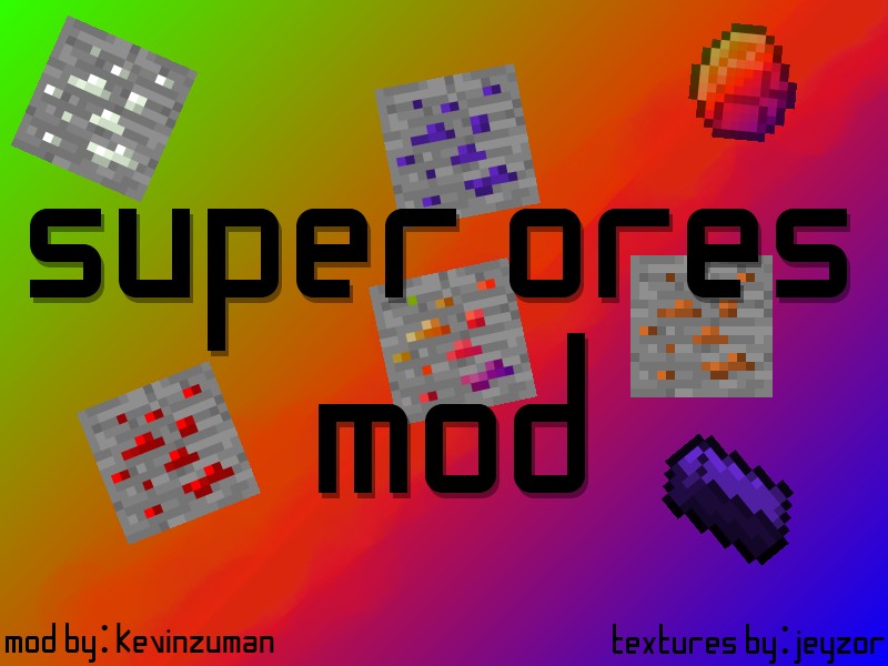 [1.4.7/1.4.6] Super Ores Mod [Forge] [v 0.0.1 Beta] Minecraft Mod