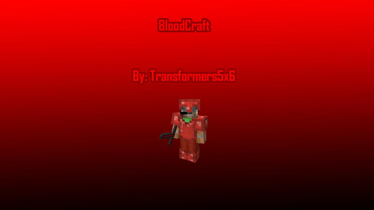 BloodCraft by Transformers5x6 [20 Diamonds] Minecraft Mod
