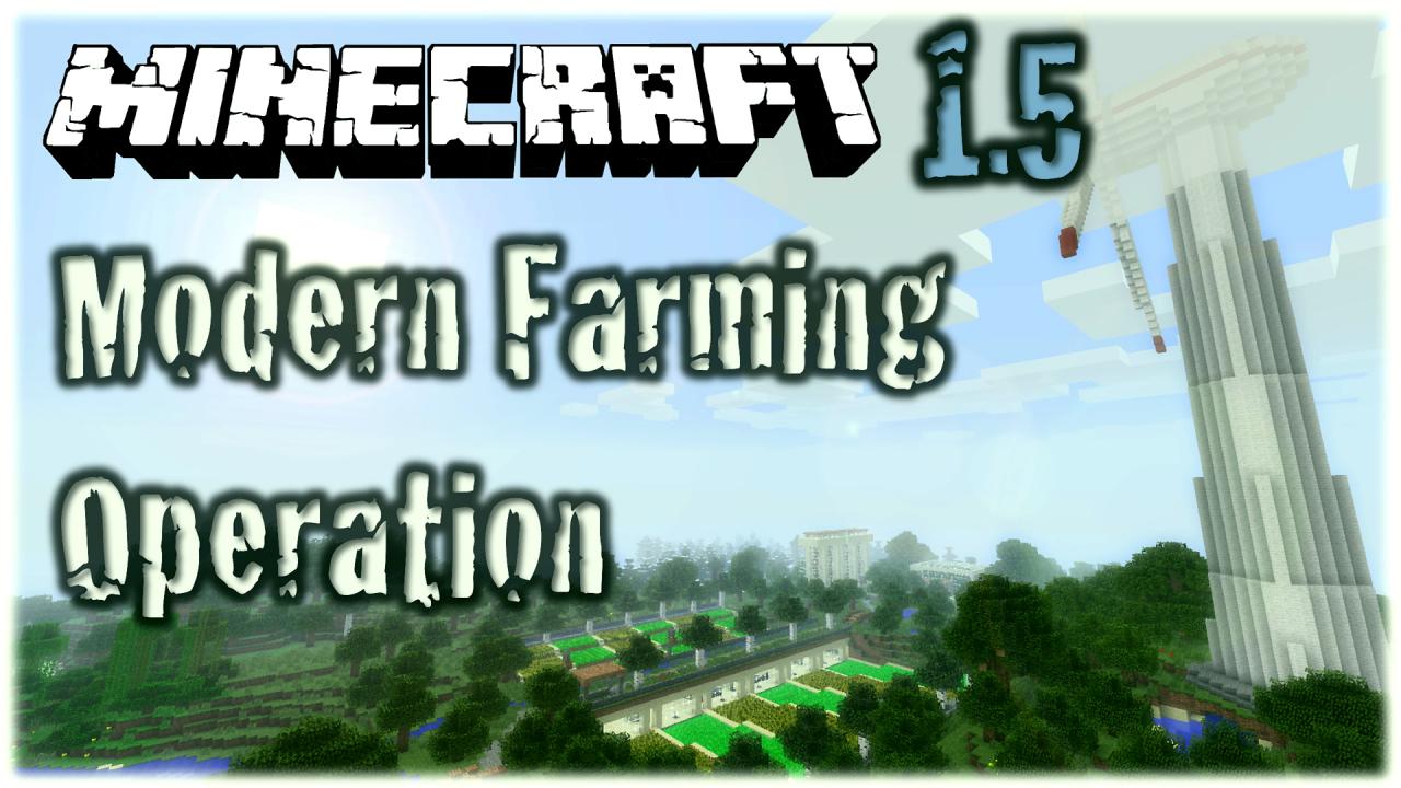 Modern Farming Operation 1.5 Minecraft Map