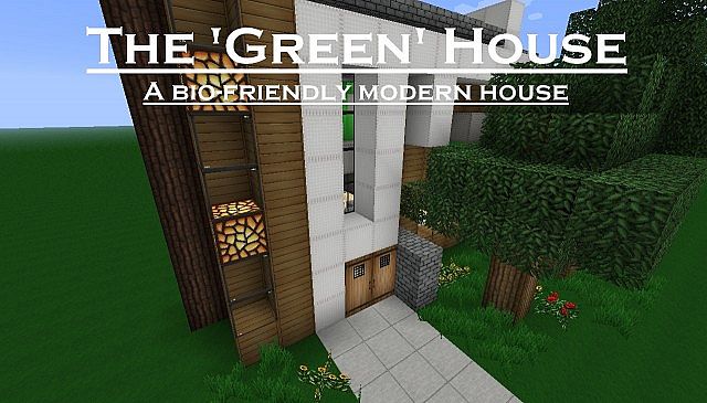 'Green' House || An Eco-friendly Modern House || Like + Fave! Minecraft Map