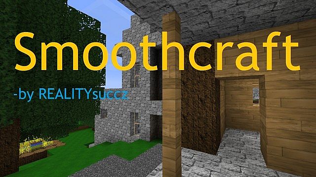 SmoothCraft Minecraft Texture Pack
