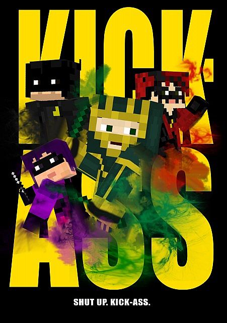 KICK-ASS - A Minecraft Poster