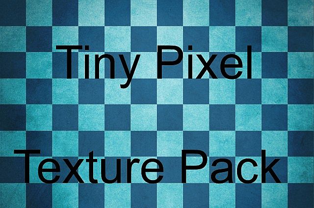 Tiny Pixel Texture Pack?