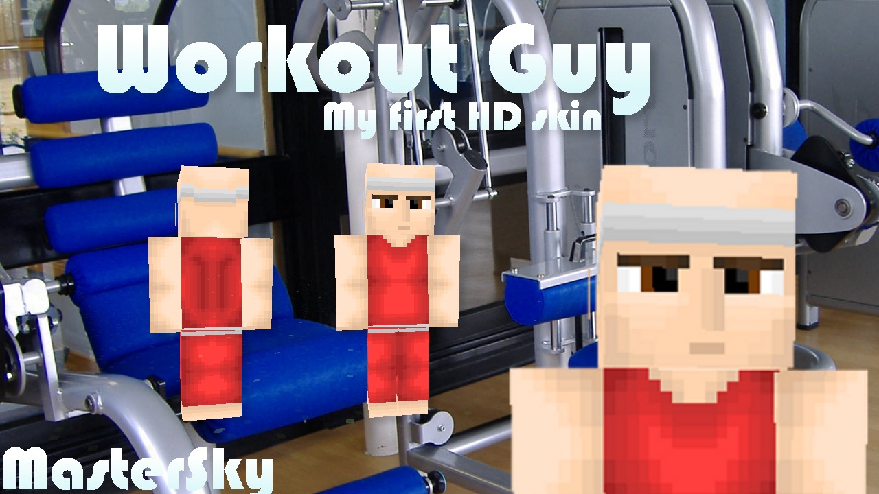 Workout Man - My First HD Skin! Minecraft Blog