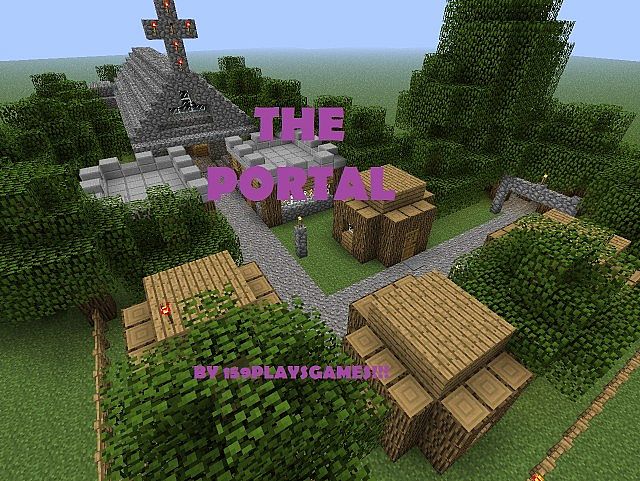 The Portal by 159PlaysGames Minecraft Map