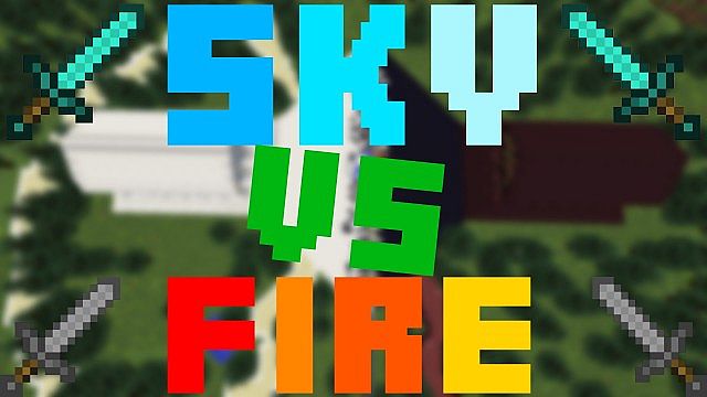 Sky VS Fire Minecraft Map