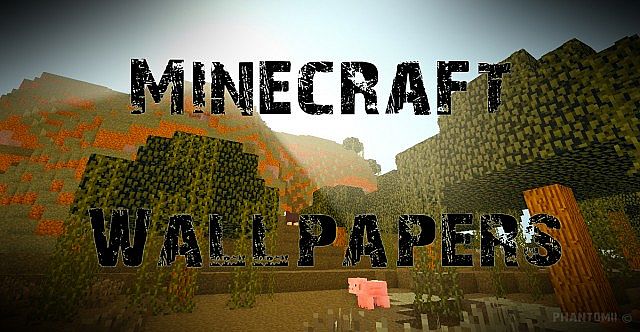 Minecraft wallpapers