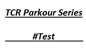 TCR Parkour Series! (Test map) Minecraft Map