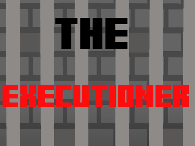 The Executioner Minecraft Map