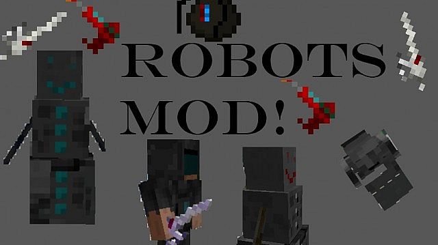 UPDATED {1.5.2} {FORGE} {SMP/SP} Minecraft Mod: ROBOTS MOD!! OVER 30 ...