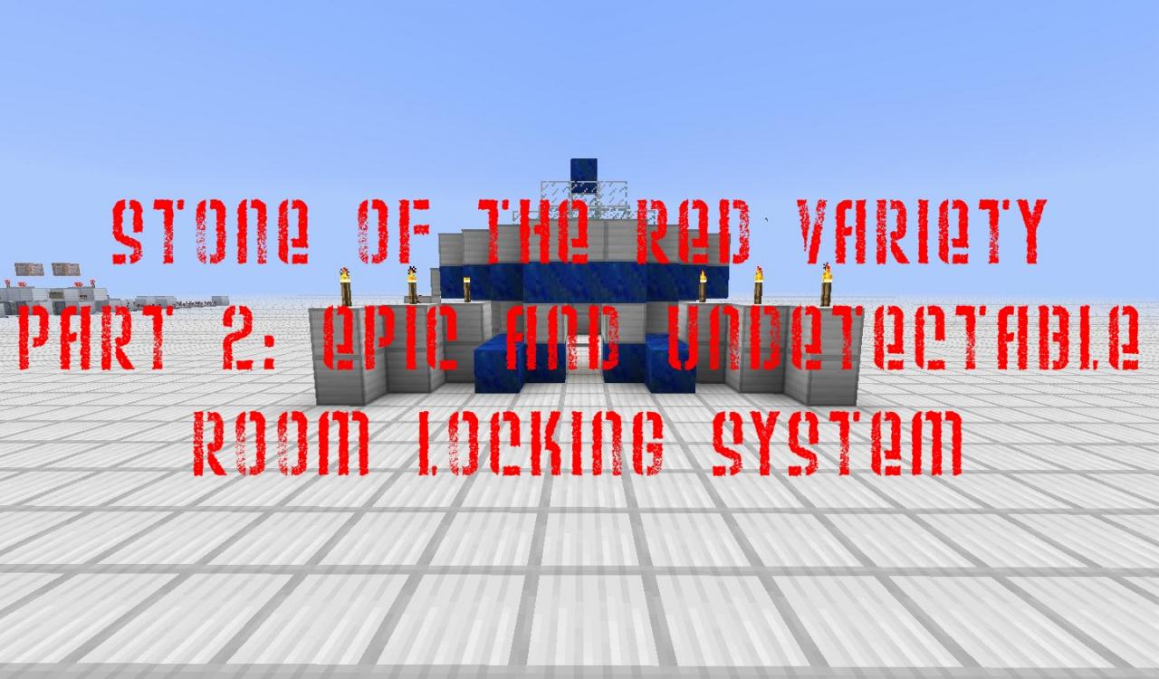 [SOTRV][P2] Epic and Undetectable Room Locking System using Comparator ...