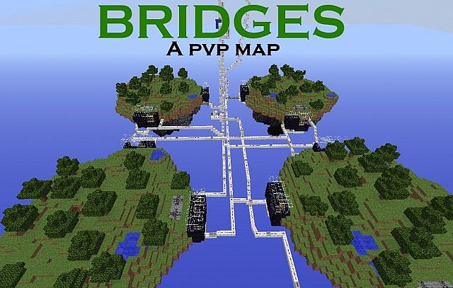 Bridges© - An Action PVP Map Minecraft Map