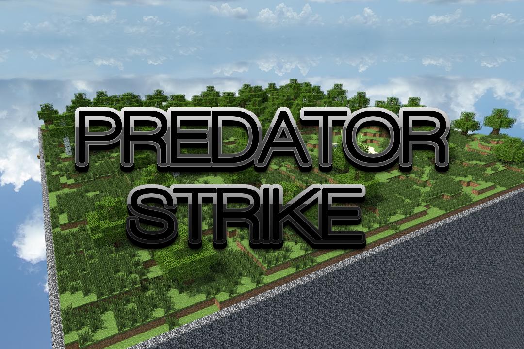 Predator Strike [Survival PVP] Minecraft Map