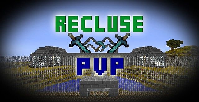 Recluse PvP Minecraft Server