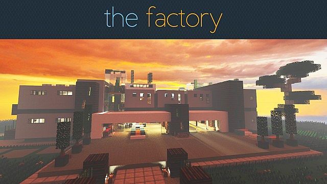 The Factory | Mansion Minecraft Map