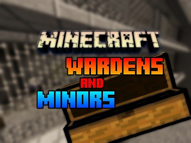 Minecraft Upcoming Map: WARDENS AND MINORS