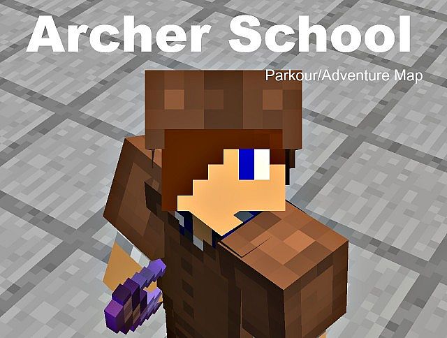 Archer School- Parkour/Adventure Map Minecraft Map