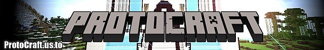 ProtoCraft, Minecraft Done Right! Minecraft Server