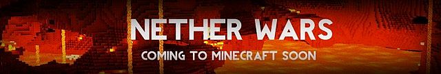 Nether Wars [Alpha Testing]