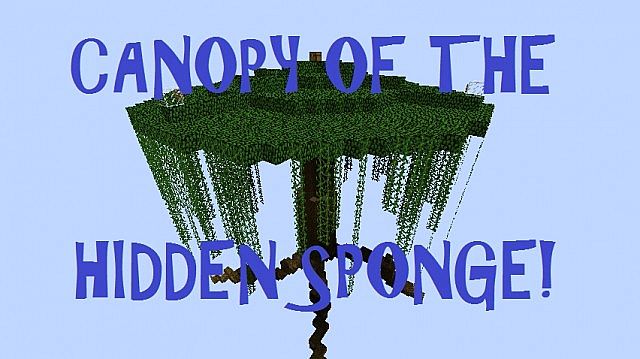 Canopy Of The Hidden Sponge! Minecraft Map