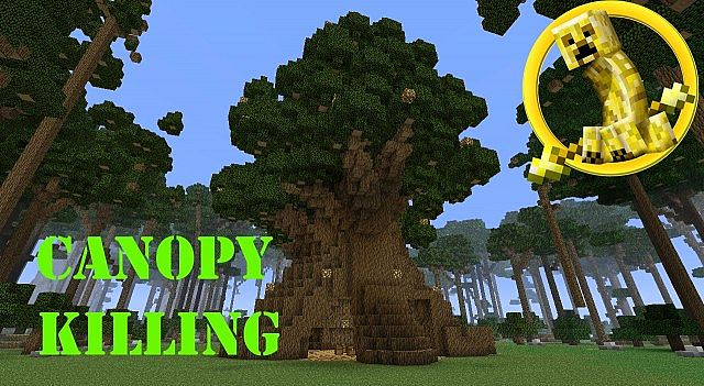 Canopy Killing (WIP) Minecraft Map