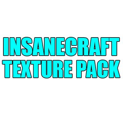 InsaneCraft Texture Pack Beta v0.4 Minecraft Texture Pack