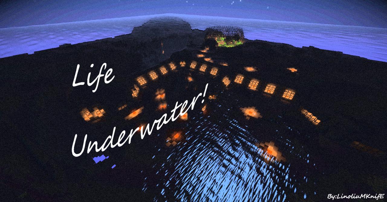 Life Underwater! Minecraft Map
